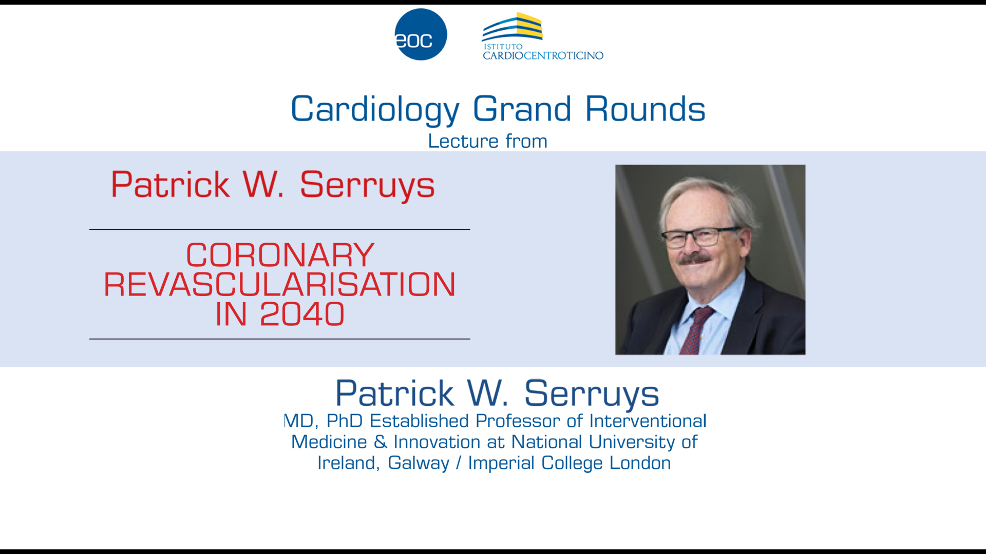 CORONARY REVASCULARISATION IN 2040 : Istituto Cardiocentro Ticino